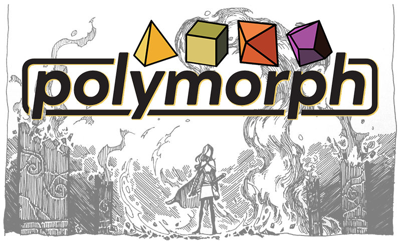 Polymorph – 9th Level Games
